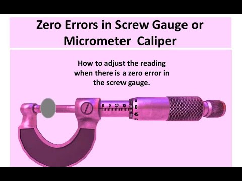 How to Correct Zero Errors in Micrometer or Screw Gauge Readings