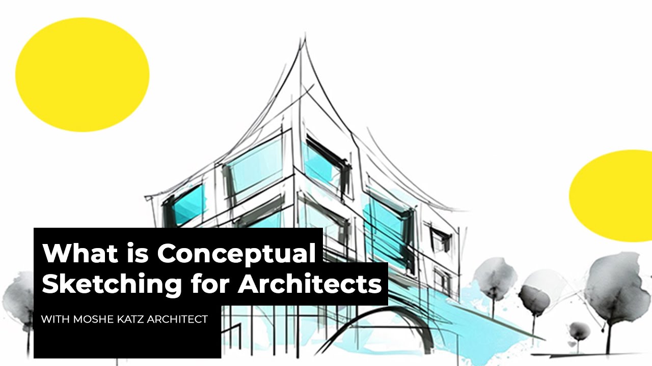 What is Conceptual Sketching for Architects