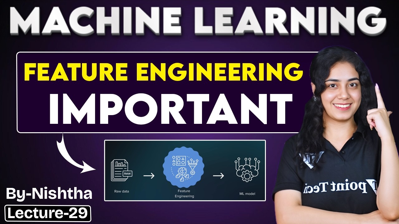 #30 Feature Engineering in Machine Learning | Machine Learning Tutorial for Beginners | Tpoint Tech