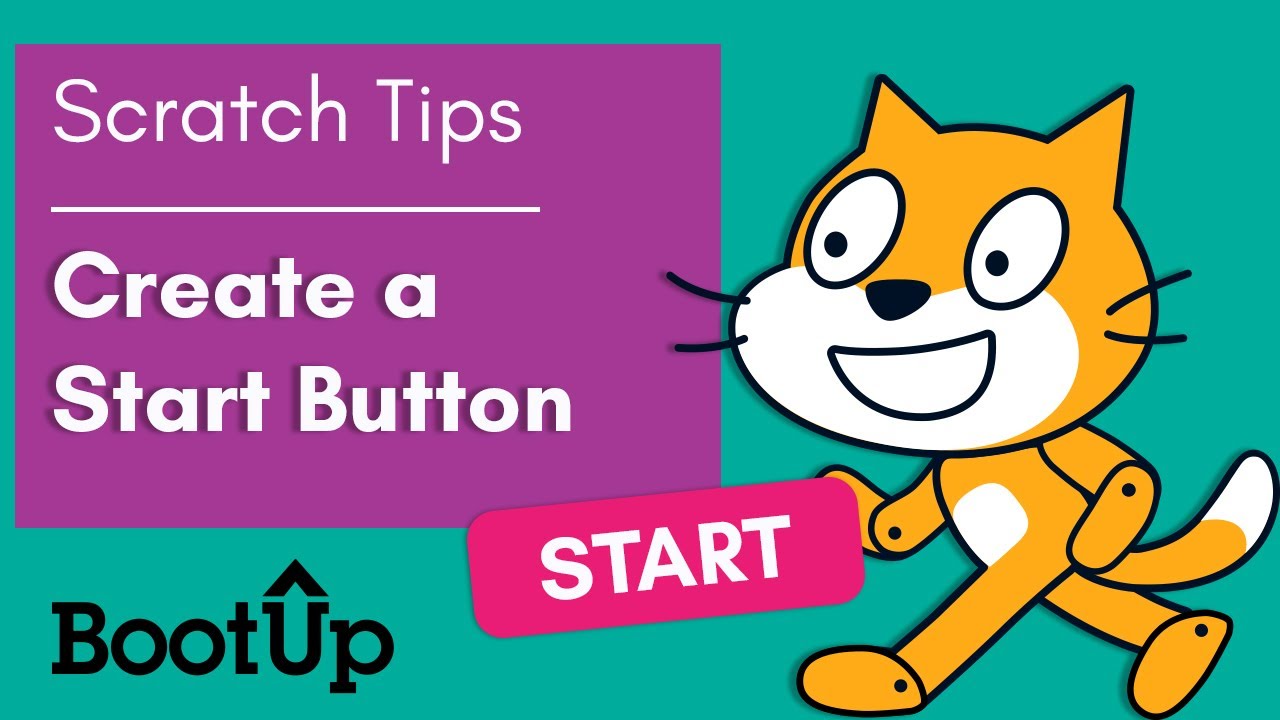 Scratch Tips - Create a Start Button