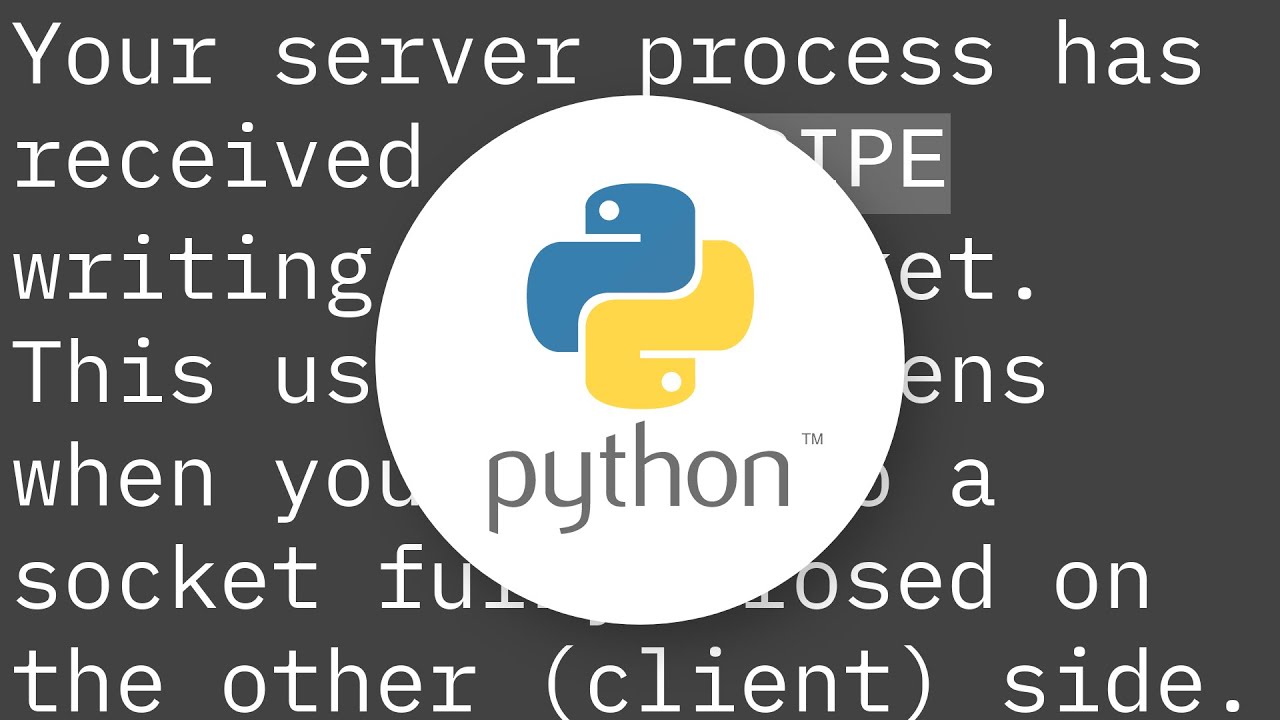 How to prevent errno 32 broken pipe?