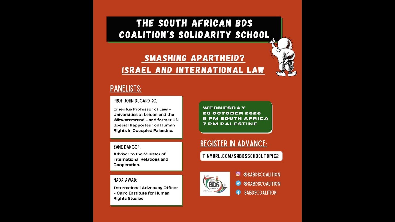 SA BDS Coalition Solidarity School topic two: Smashing Apartheid? Israel and International Law