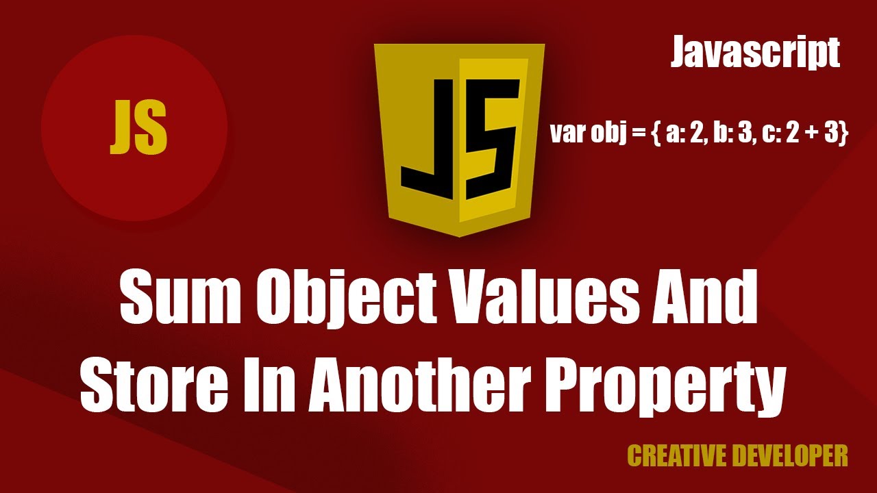 Sum Object Property And Store In Another Property In Javascript || Javascript Tutorial || Javascript