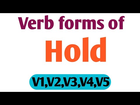 Verb forms of Hold || verb forms in V1,V2,V3,V4,V5 || Verb forms By arvind classes v1 v2 v3 v4 v5