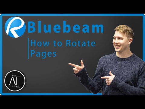 How to Rotate Pages in Bluebeam | BLUEBEAM FOR ARCHITECTS