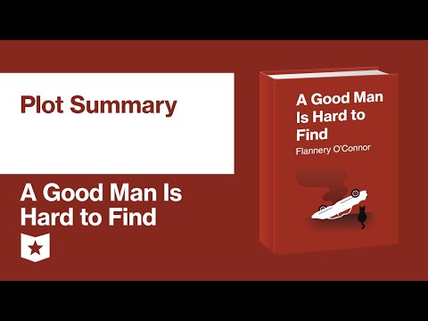 A Good Man Is Hard to Find Study Guide | Course Hero