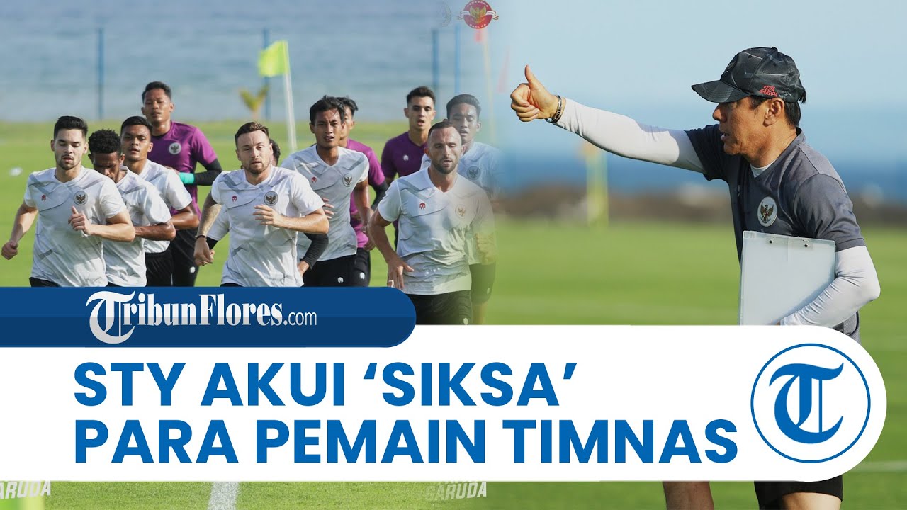 Perbaiki Fisik Para Pemain Timnas Indonesia, Shin Tae-yong Menyusuk Latihan Intensitas Tinggi ...