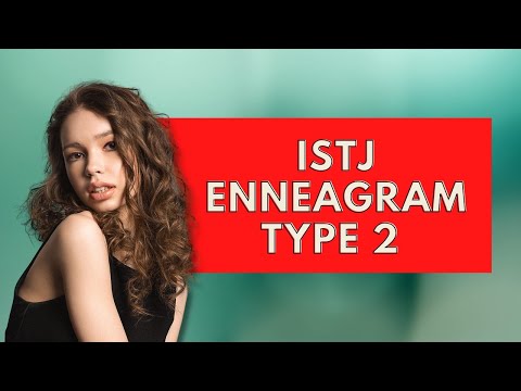 ISTJ Enneagram Type 2|Personality Types