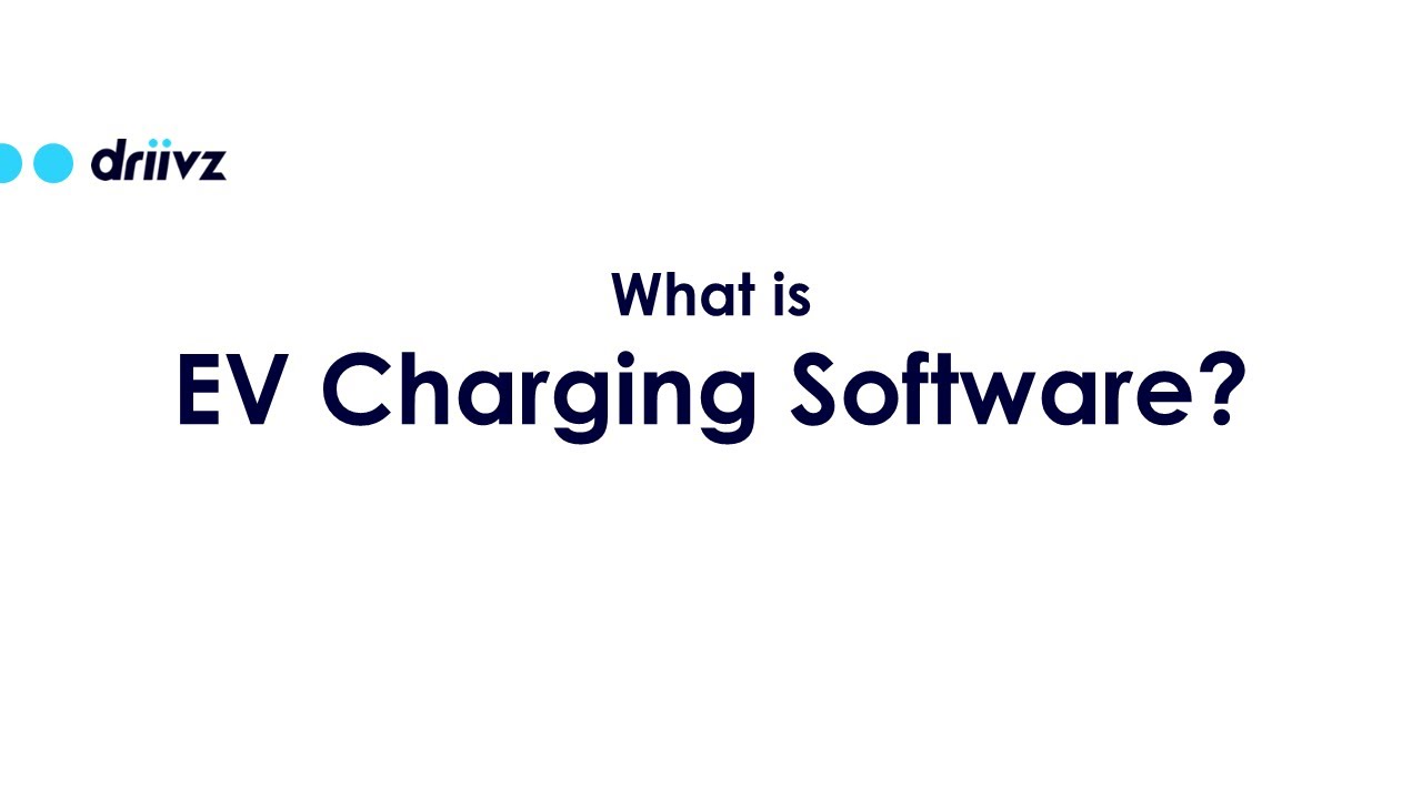 What is EV Charging Software?