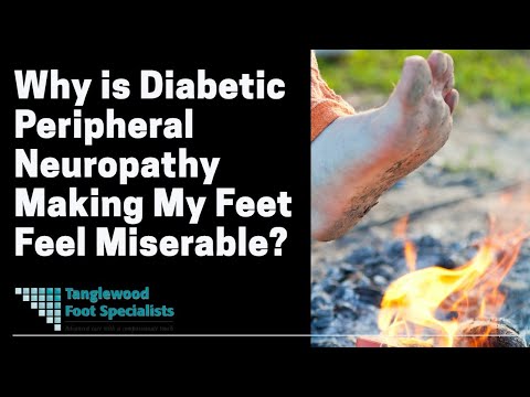 Why is Diabetic Peripheral Neuropathy Making My Feet Feel Miserable?