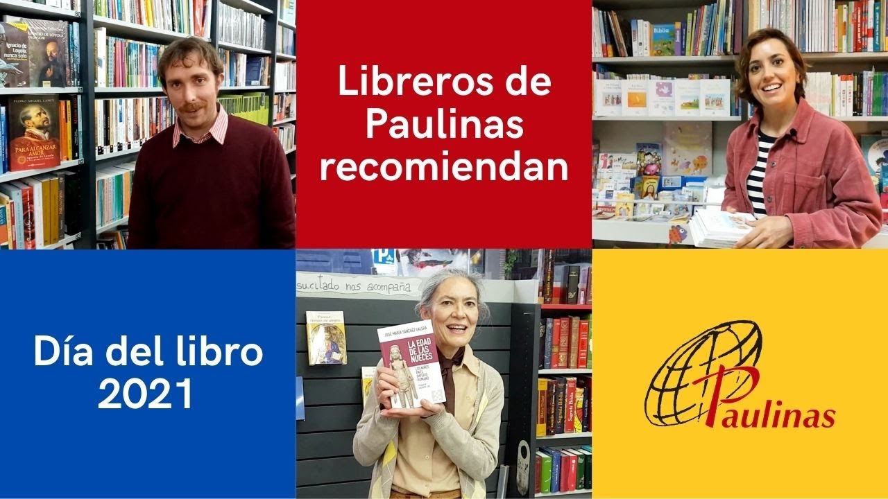Libreros de PAULINAS recomiendan para el DIA DEL LIBRO 2021