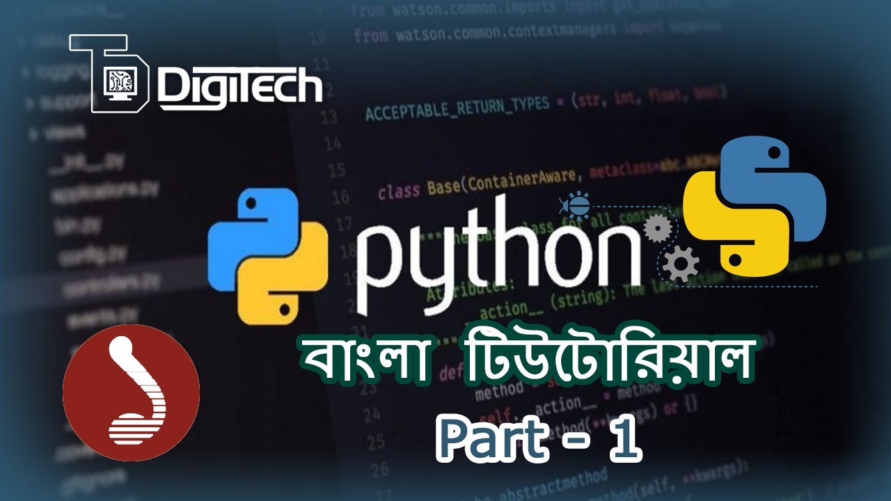 Python Bangla Tutorial Part - 1 | Installation and Introduction