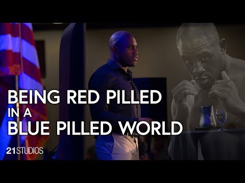 Being Red Pilled in a Blue Pilled World | Ed Latimore | Free to the World