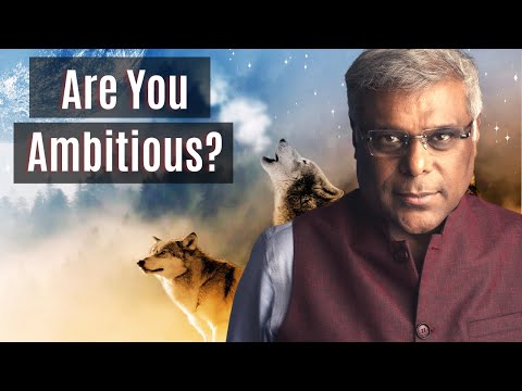 How AMBITIOUS are YOU? | Ashish Vidyarthi