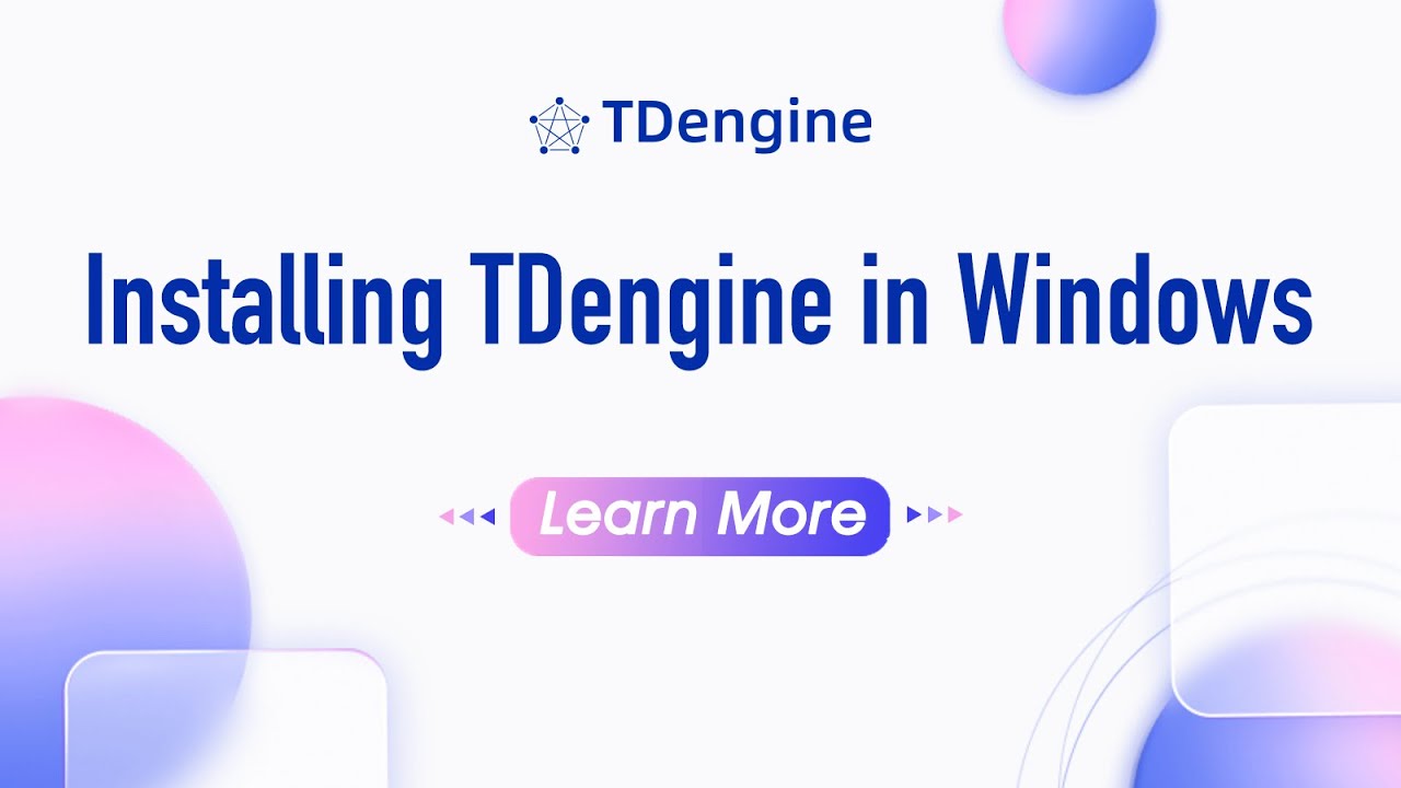 Installing TDengine in Windows - Time Series Database Videos