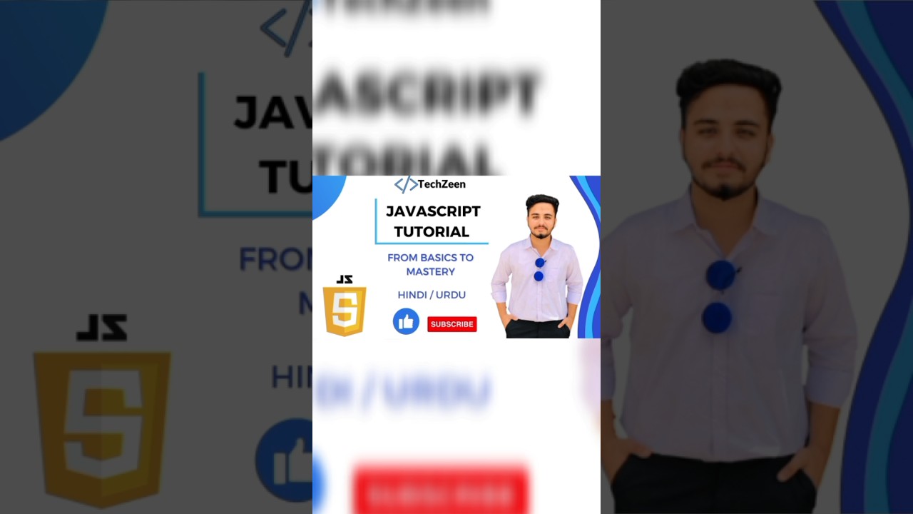 JavaScript Tutorial - Beginners To Mastery In Hindi / Urdu