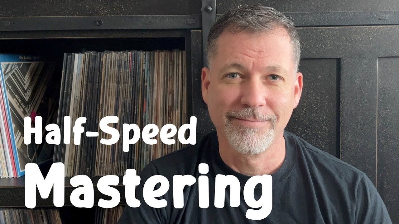 Half Speed Mastering