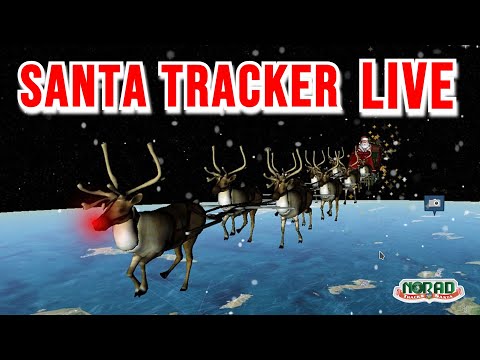 Santa Tracker Live 2023 - NORAD Santa Tracker Live