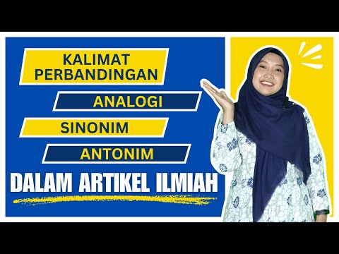 Kalimat Perbandingan, Analogi, Sinonim dan Antonim dalam Artikel Ilmiah Populer