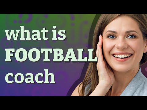 Football coach | meaning of Football coach