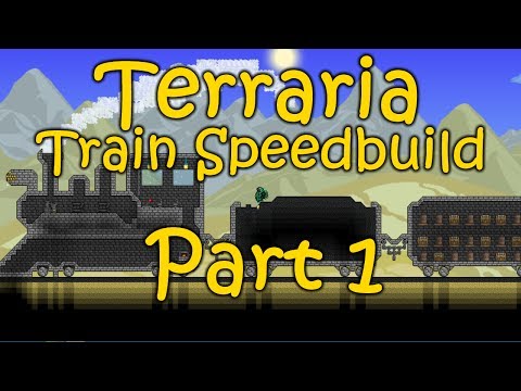 Steam Community :: Video :: [SPEEDBUILD] Terraria Train - Part 1