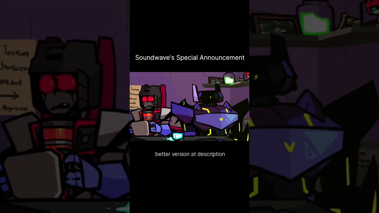 Soundwave's Special announcement