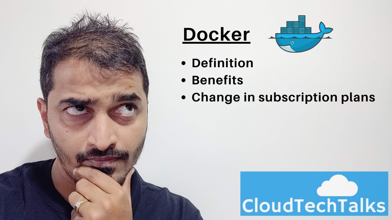 What is Docker, it's benefits & change in subscription plans?