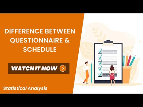 Questionnaire & Schedule | Difference between Questionnaire & Schedule in Research Methodology