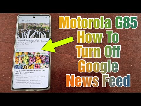 Motorola G85 How to Turn Off/Disable Google News Feed