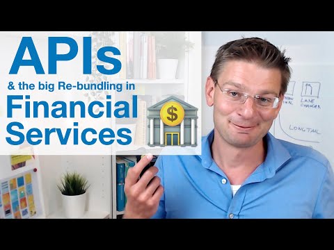 APIs and the big Re-bundling in Financial Services with Banking-as-a-Service (BaaS)
