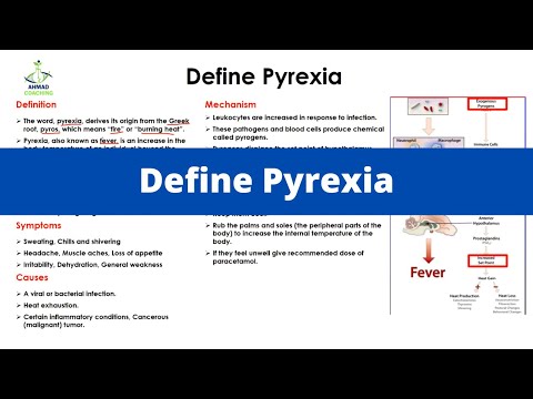 Define Pyrexia | Causes, Symptoms, Mechanism, Treatment