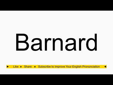 How to pronounce Barnard