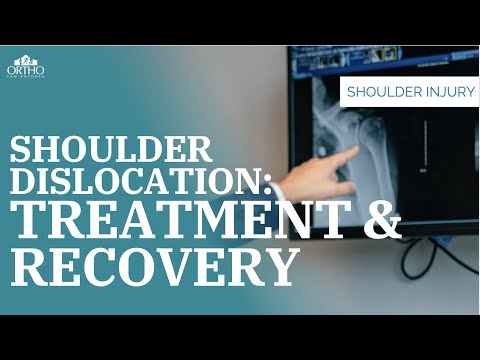 Shoulder Dislocation: Treatment & Recovery