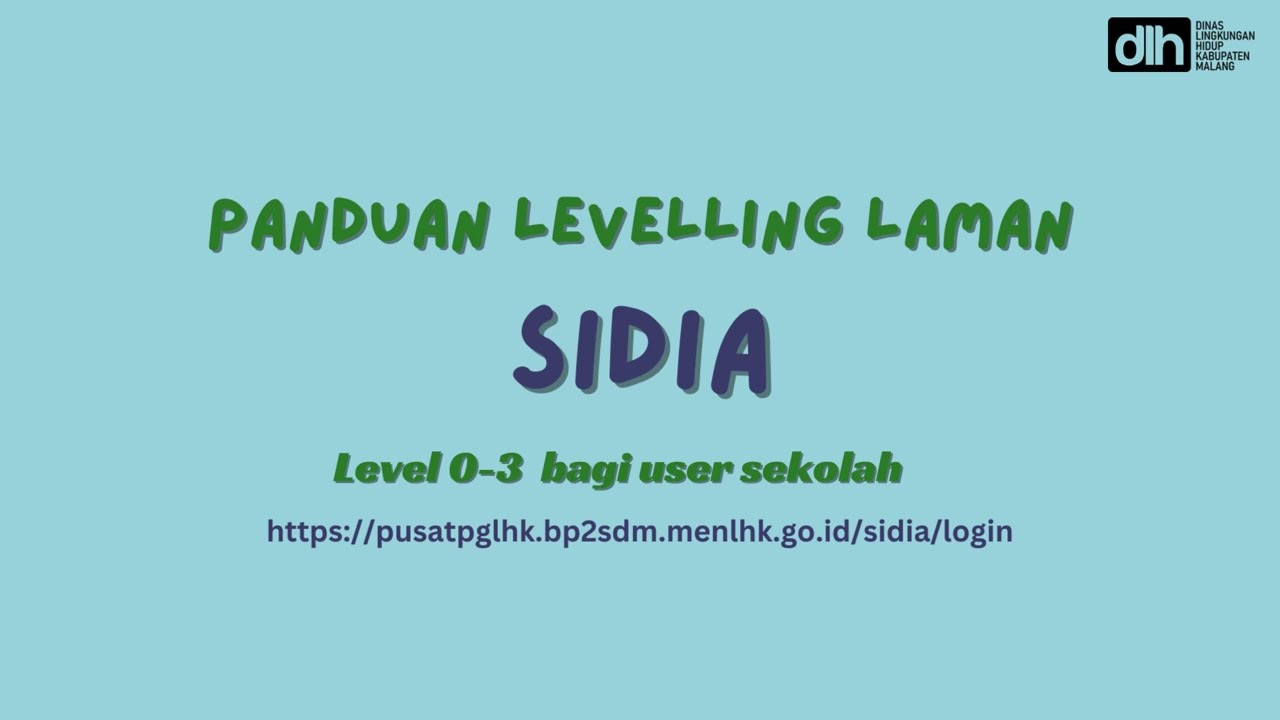 Panduan Leveling Aplikasi SIDIA (Level 0-3) bagi user Sekolah