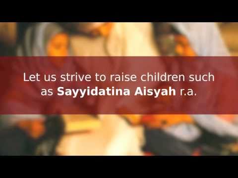 Sayyidatina Aisyah's r.a. Contribution To Knowledge - An Inspiration To All Muslims