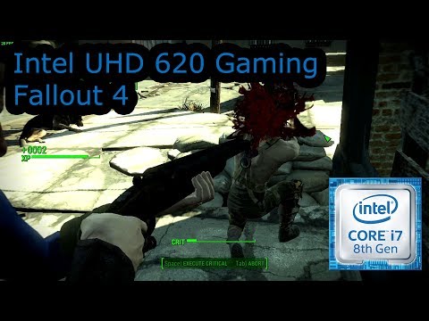 Intel UHD 620 Gaming - Fallout 4 - i5-8250U, i5-8350U, i7-8650U, i7-8650U