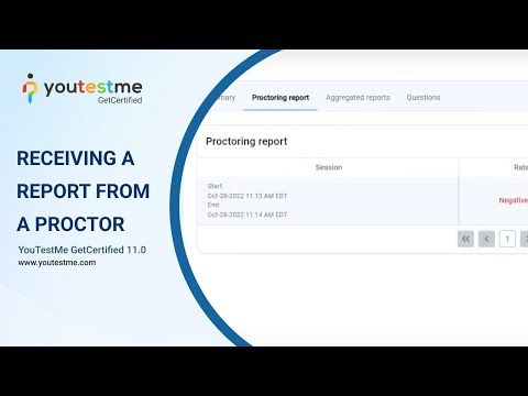 YouTestMe GetCertified 11.0 - Receiving a Proctor Report