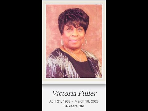 Homegoing memories for Sister Victoria "Vickie" Fuller