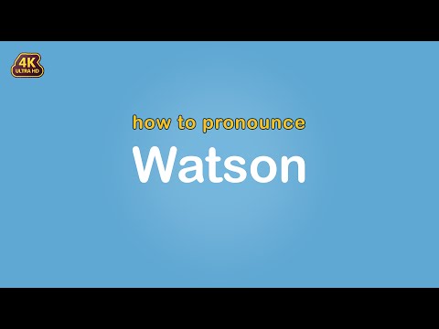 how to pronounce Watson 【Name】