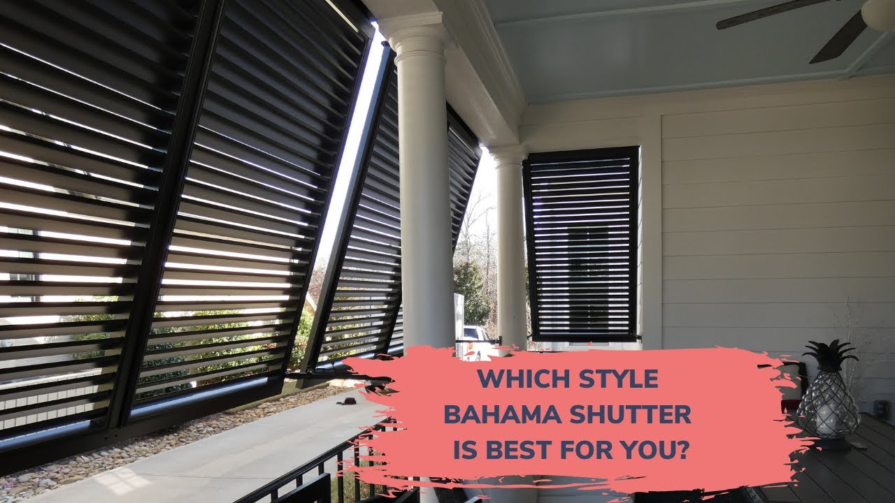 Three Bahama Shutter Options