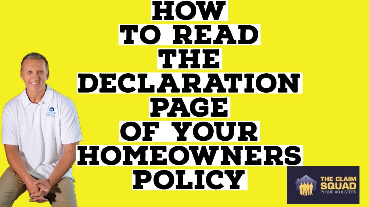 How to Read the Declaration Page of Your Homeowners Policy