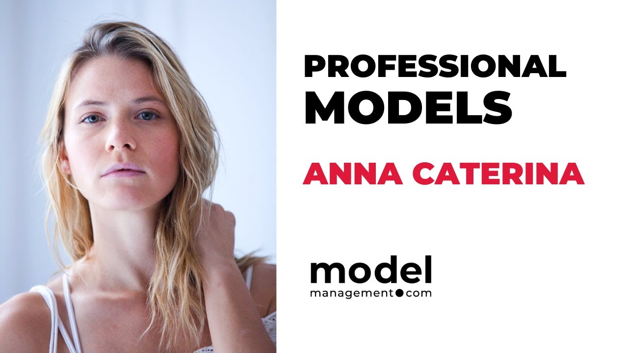 Professional Models: Anna Caterina | ModelManagement.com
