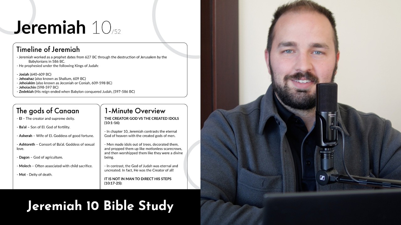 Jeremiah 10 - Bible Study, Explanation, and Application