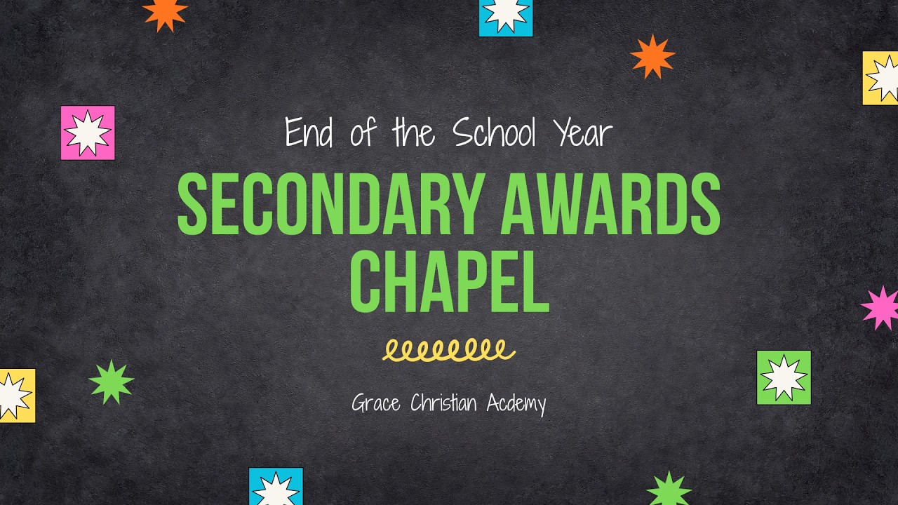 Secondary Awards Chapel | 2026