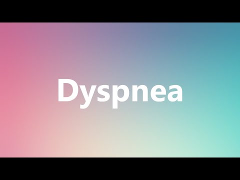 Dyspnea - Medical Meaning and Pronunciation