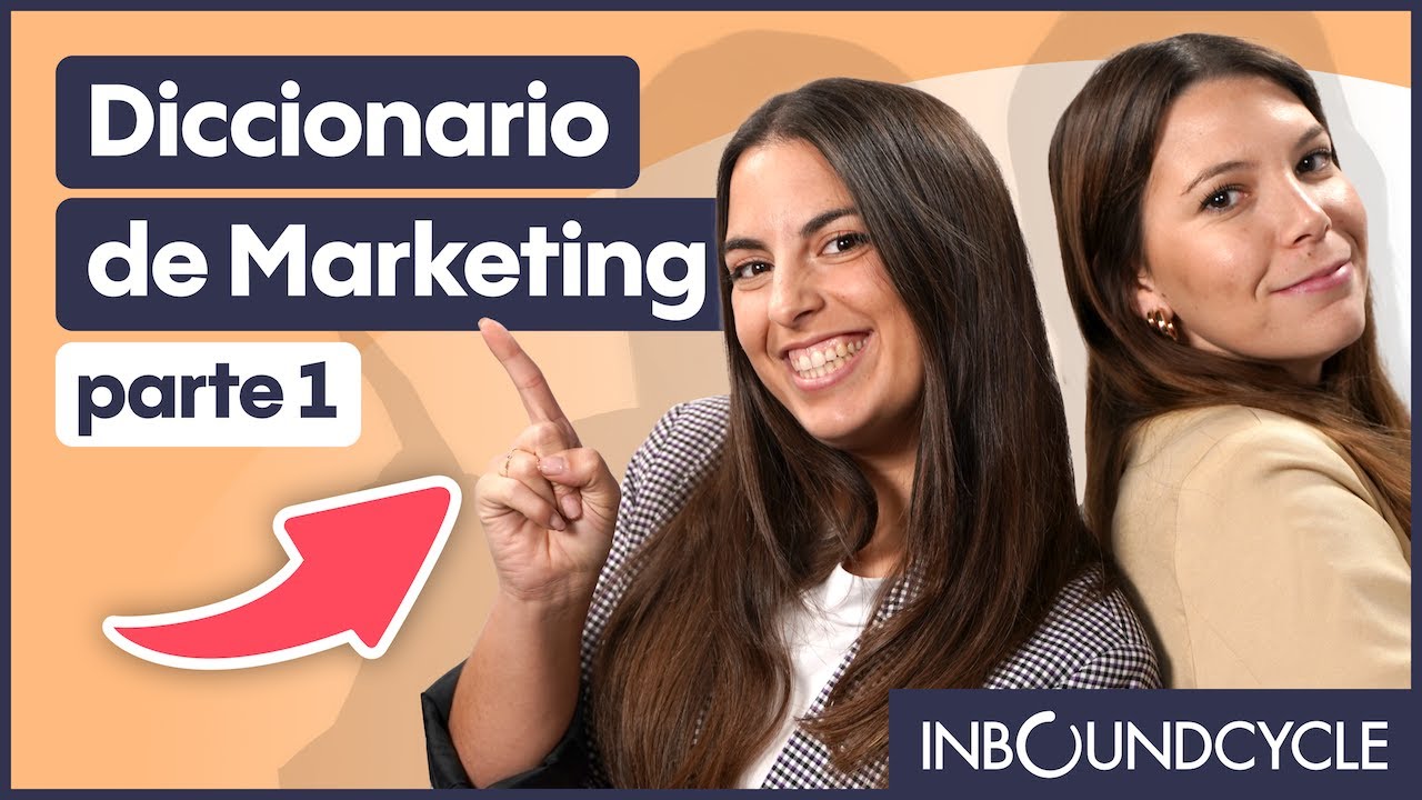 Diccionario de marketing y ventas parte 1 - Aprende conceptos clave