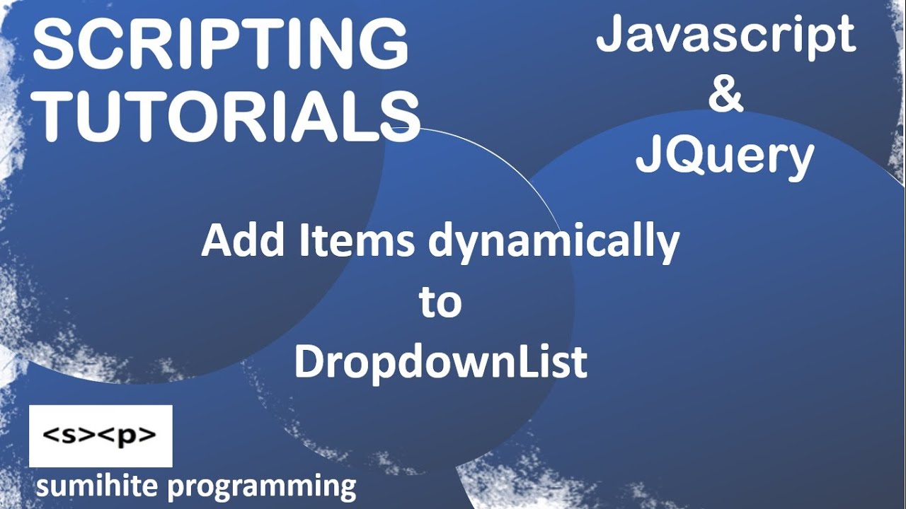 Javascript tutorial | JQuery tutorial | add items to dropdownlist in Javascript and JQuery