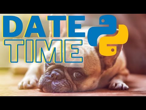 HOW TO TUTORIAL: PYTHON DATE TIME | TIMESTAMP | STRING DATE | PARSE DATES | FOR BEGINNERS