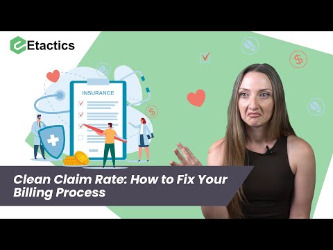 Clean Claim Rate: How to Fix Your Billing Process