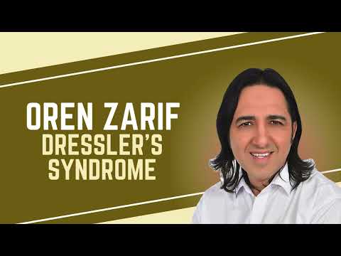 Oren Zarif Reviews | Dressler's syndrome